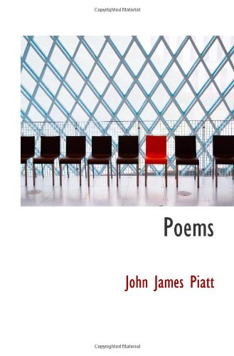 Poems: Piatt, John James: 9780559943492: Amazon.com: Books