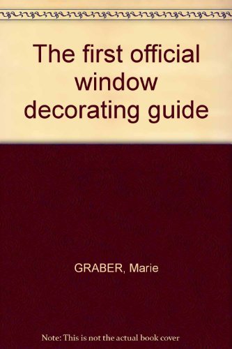 The first official window decorating guide (Benco edition): Books ...