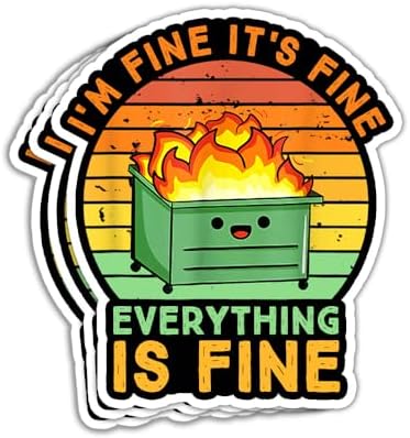 Amazon.com: LECATI (3Pcs) I'm Fine It's Fine Everything is Fine Sticker ...