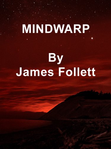Amazon.com: Mindwarp - Earthsearch Prelude eBook : Follett, James ...