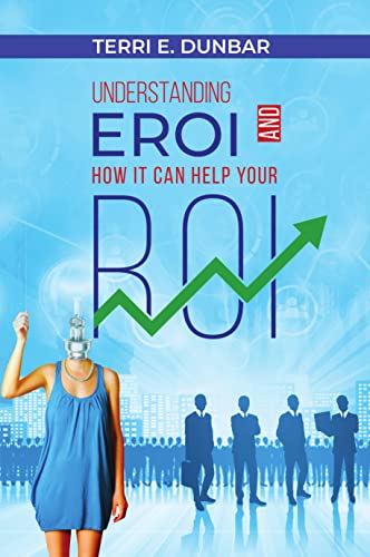 Amazon.com: Understanding EROI AND How It Can Help Your ROI eBook : E ...