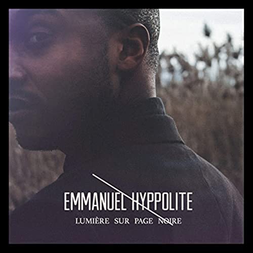 Écouter Lumière sur page noire de Emmanuel Hyppolite sur Amazon Music