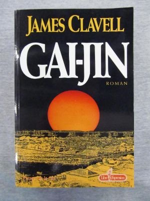 Gai-Jin : A Novel of Japan: Clavell, James: 9782891116107: Amazon.com ...