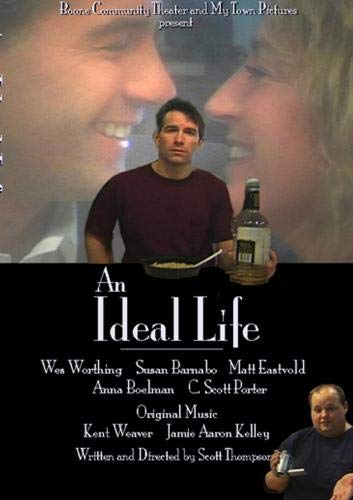 Amazon.com: An Ideal Life : Wes Worthing, Susan Barnabo, Matt Eastvold ...