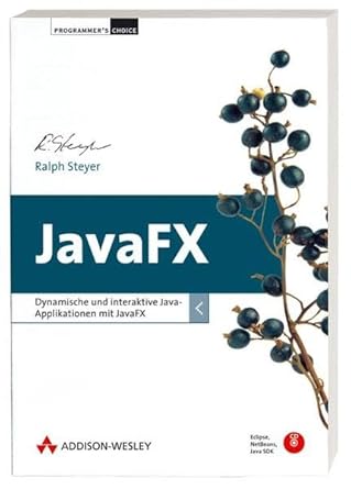 Amazon.com: JavaFX. Dynamische und interaktive Java-Applikationen mit Java FX: 9783827326157 ...