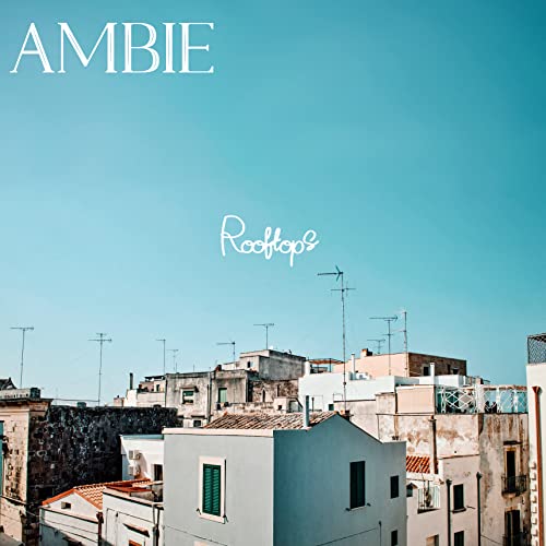 Rooftops by Ambie on Amazon Music - Amazon.co.uk