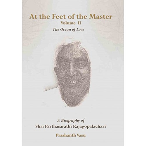 Buy At the Feet of the Master - Vol 2 - The Ocean of Love : A Biography ...