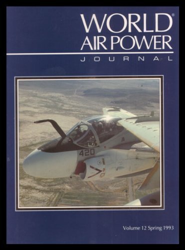 World Air Power Journal, Vol. 12, Spring 1993: Amazon.co.uk: David ...