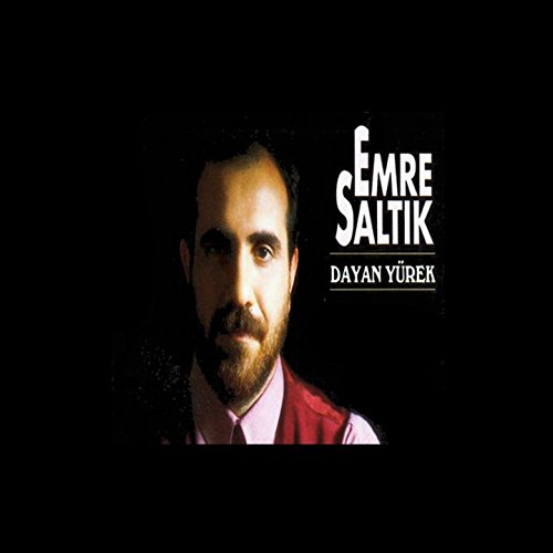 Amazon.com: Dayan Yürek : Emre Saltik: Digital Music
