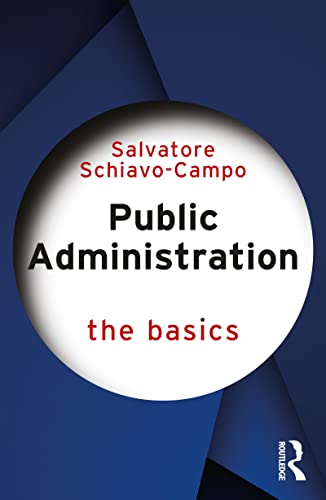 Public Administration: The Basics - Kindle edition by Schiavo-Campo ...