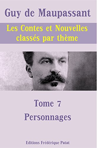 Les Contes et Nouvelles classés par thème - Tome 7 : Personnages eBook ...