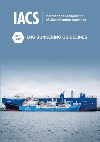 LNG Bunkering Guidelines (IACS Rec 142): IACS: 9781856097543: Amazon ...