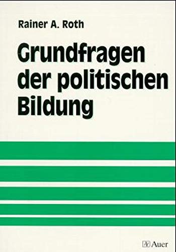 『Grundfragen der politischen Bildung. (Lernmaterialien)』(Rainer ARoth)の ...
