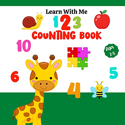 Learn With Me 123 Counting Book : Fun Colorful Counting Book For ...