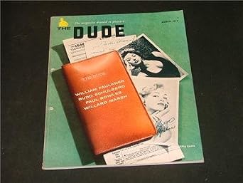 Dude Magazine, March 1957: WILLIAM FAULKNER, BUDD SCHULBERG, PAUL ...