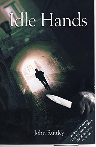 Idle Hands (English Edition) eBook : Ruttley, John: Amazon.es: Tienda ...
