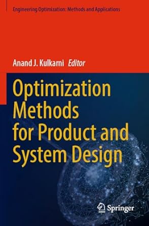 Optimization Methods for Product and System Design (Engineering ...