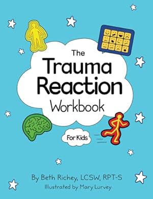 The 12-Week TF-CBT Workbook: 60 Targeted Trauma-Focused CBT Exercises ...