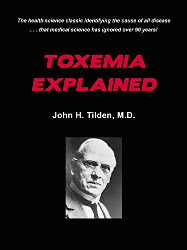 Toxemia Explained eBook : Tilden, John H.: Amazon.in: Kindle Store