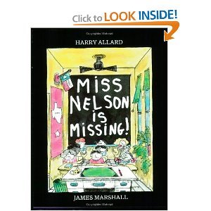Miss Nelson Is Missing!: Harry Allard, James Marshall: 9780590118774 ...