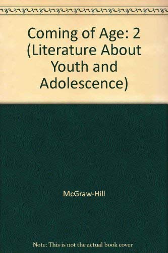 Coming of Age (Literature About Youth and Adolescence): McGraw-Hill ...