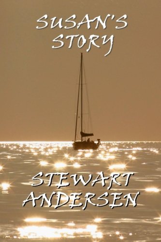 Susan's Story, By Stewart Andersen: Andersen, Stewart: 9781780006819 ...