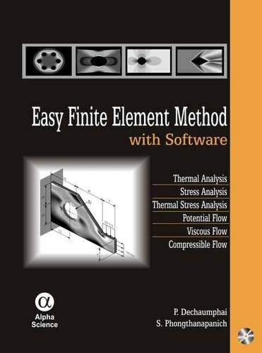 Easy Finite Element Method: With Software: Dechaumphai, P ...