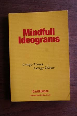 Mindfull Ideograms: David Beebe: 9781592982783: Amazon.com: Books