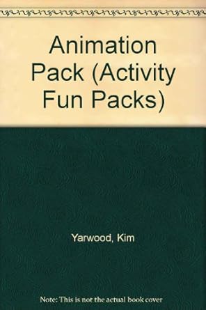 Animation Pack (Activity Fun Packs) : Yarwood, Kim: Amazon.in: Books