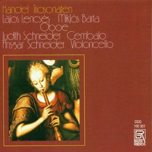 6 Sonatas for 2 Oboes & Basso Continuo: Handel / Lencses / Barta ...