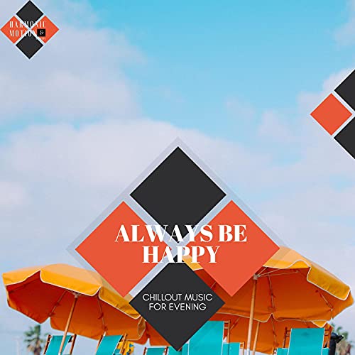 Always Be Happy - Chillout Music For Evening de Jeb Ash, Rory Wayne ...