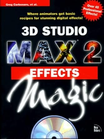 Buy 3D Studio MAX 2 Effects Magic Book Online at Low Prices in India ...