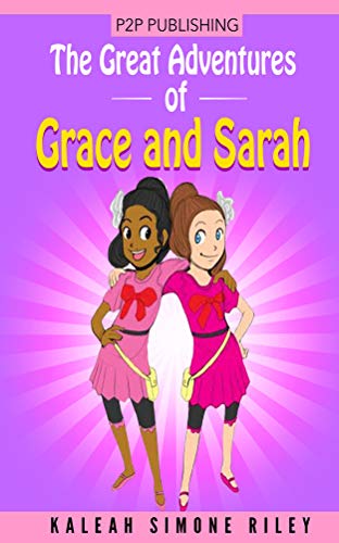 Amazon.com: The Great Adventures of Grace and Sarah eBook : Riley ...
