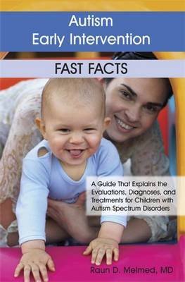 [Autism Early Intervention Fast Facts: A Guide That Explains the ...