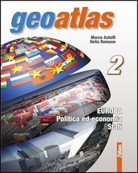 Geoatlas. Per la Scuola media. Con espansione online. Europa-Politica ...