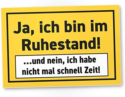 Amazon.de: DankeDir! Ja ich bin im Ruhestand - Schild 30 x 20 cm ...