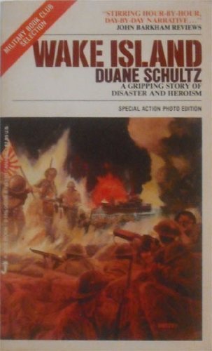 Wake Island: Schultz, Duane: 9780515082364: Amazon.com: Books