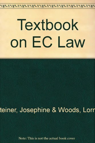 Textbook on EC Law (Textbook): Josephine; Woods Steiner, Lorna Woods ...