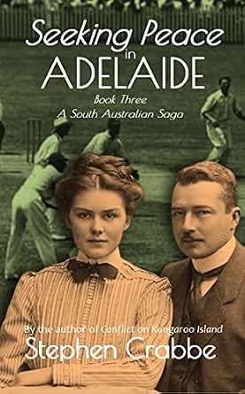 Seeking Peace in Adelaide (A South Australian Saga Book 3) - Kindle ...
