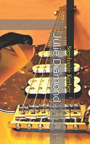Julie Diamond (Julie Diamond Trilogy): Amazon.co.uk: Kerber, Stephanie ...