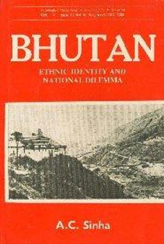 Buy Bhutan: Ethnic Identity and National Dilemma (Sociological ...