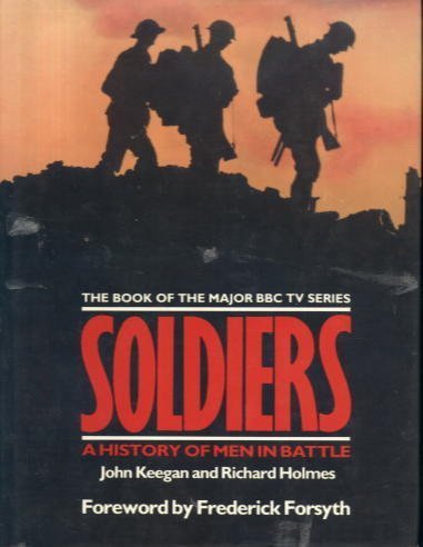 Amazon | Soldiers: A History of Men in Battle | Military Science