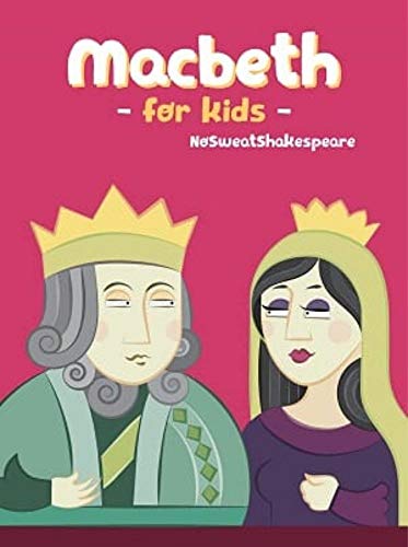 Macbeth for Kids (NoSweatShakespeare for Kids) eBook : Shakespeare ...