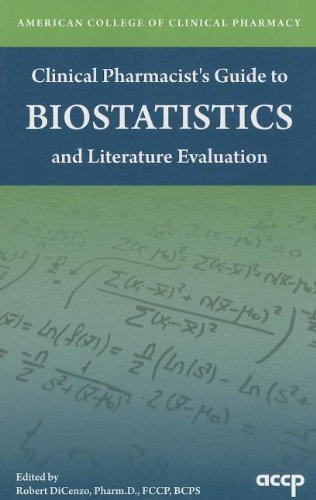 Clinical Pharmacist's Guide to Biostatistics and Literature Evaluation ...