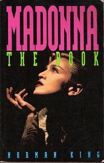 Madonna: The Book: King, Norman: 9780688119164: Amazon.com: Books