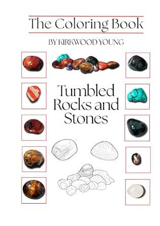 Tumbled Rocks and River Stones: The Coloring Book (Time Eaters): Young ...