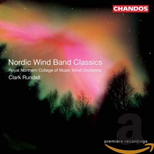 Nordic Wind Band Classics: Royal Northern College of Music Wind ...