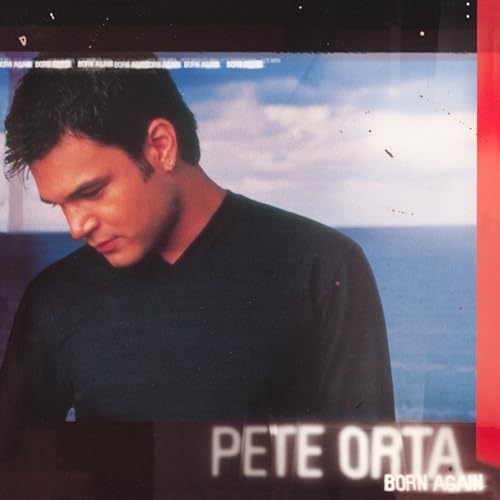 Play Born Again by Pete Orta on Amazon Music
