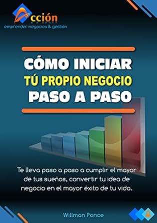 CÓMO INICIAR TU PROPIO NEGOCIO PASO A PASO (Spanish Edition) eBook ...