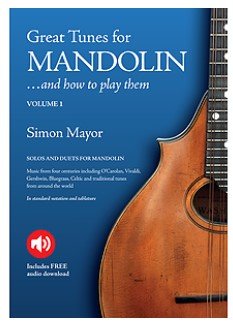 Great Tunes For Mandolin: ... and how to play them: Simon Mayor, Hilary ...